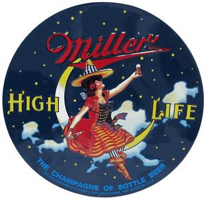 MILLER HIGH LIFE METAL SIGN