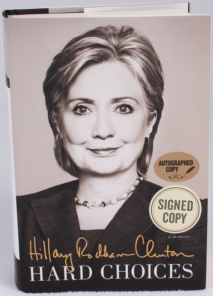 Hillary Clinton Signed "Hard Choices" Hardback Book (JSA COA)