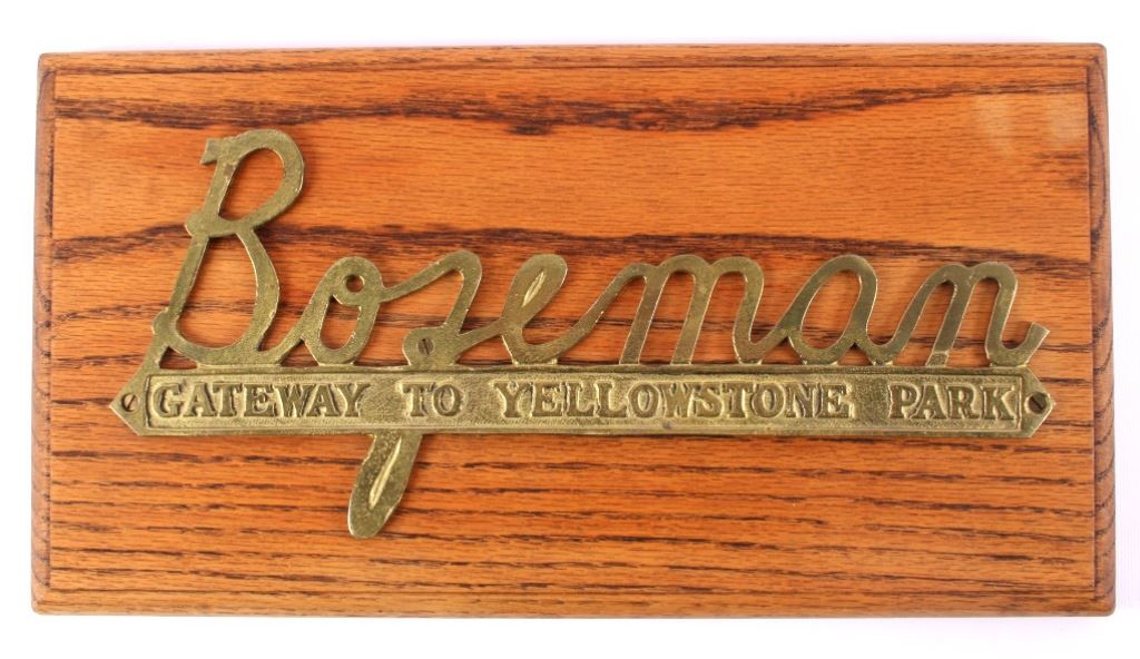 Bozeman Gateway to Yellowstone Park Brass Sign