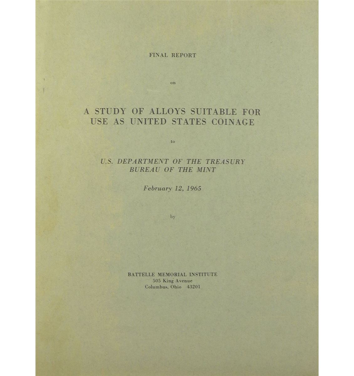 The 1965 Battelle Report on U.S. Coinage
