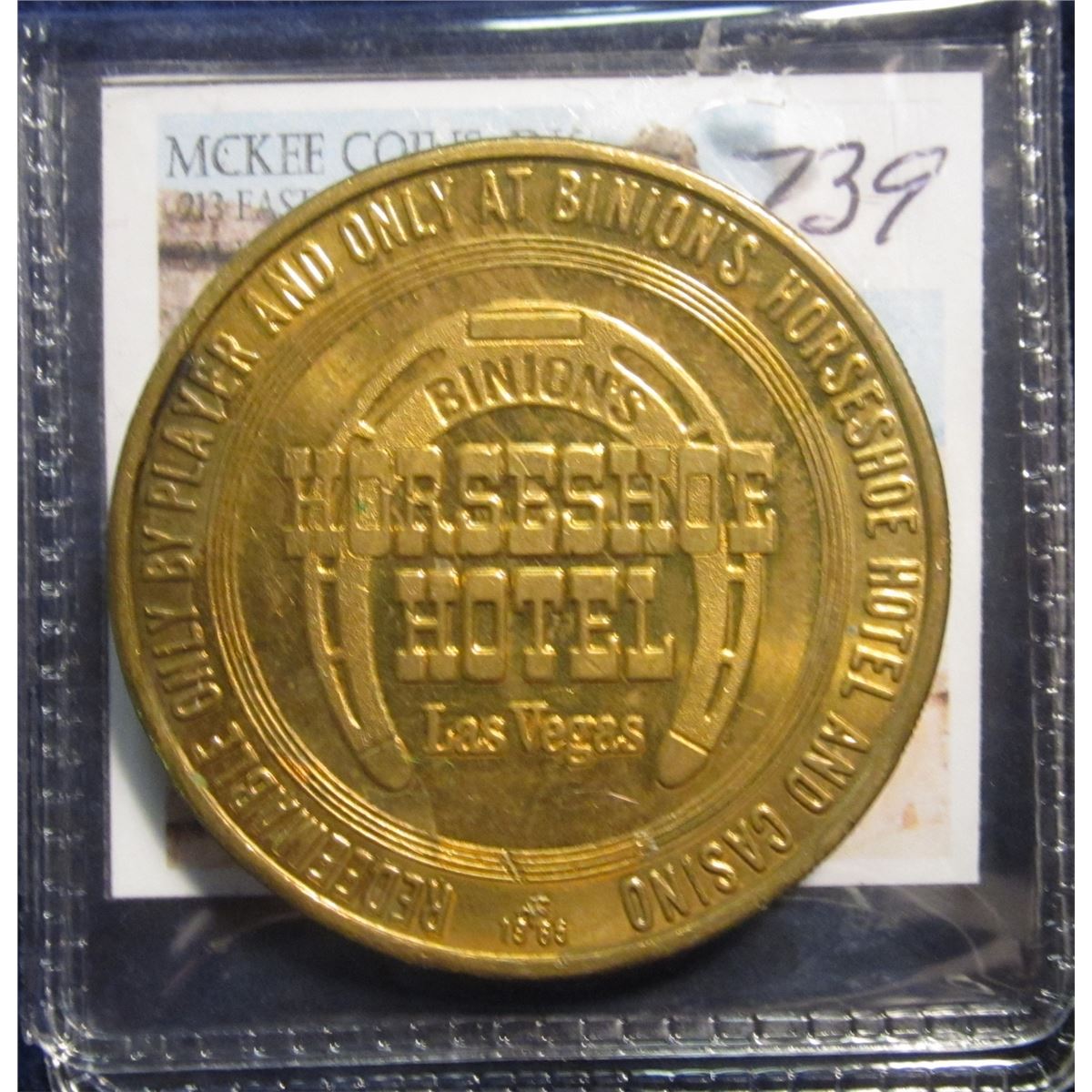 739. Binion Horseshoe $1 Gaming Token. From the Famous Ted Binion ...