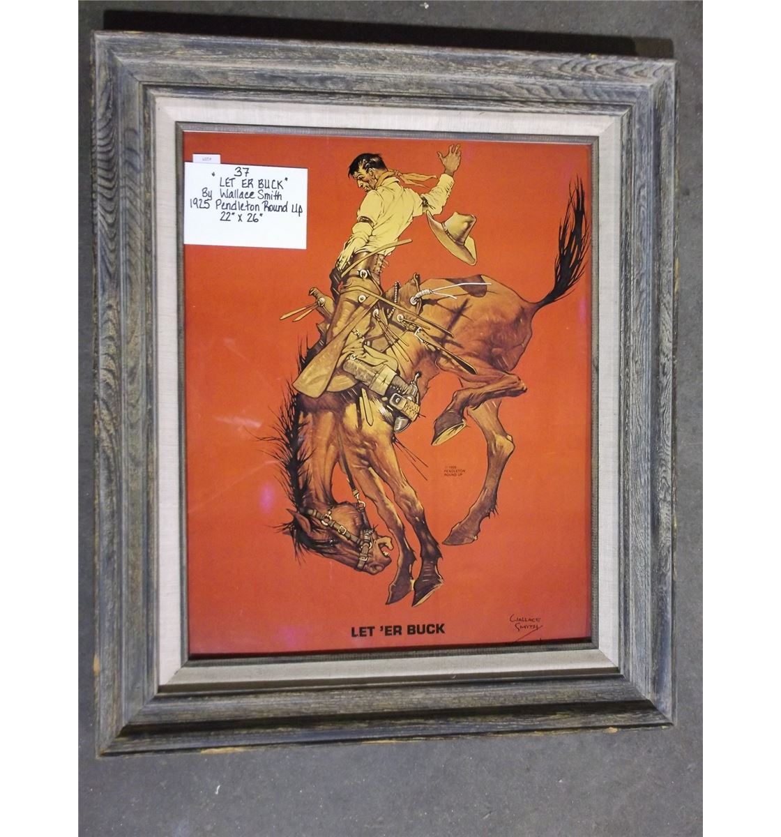 "Let 'er Buck" by Wallace Smith- 1925 Pendleton Round Up- 22"X26"