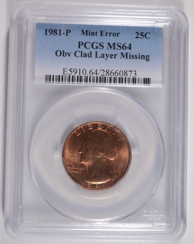 1981 WASHINGTON QUARTER (MINT ERROR-OBV MISSING CLAD LAYER) PCGS MS-64