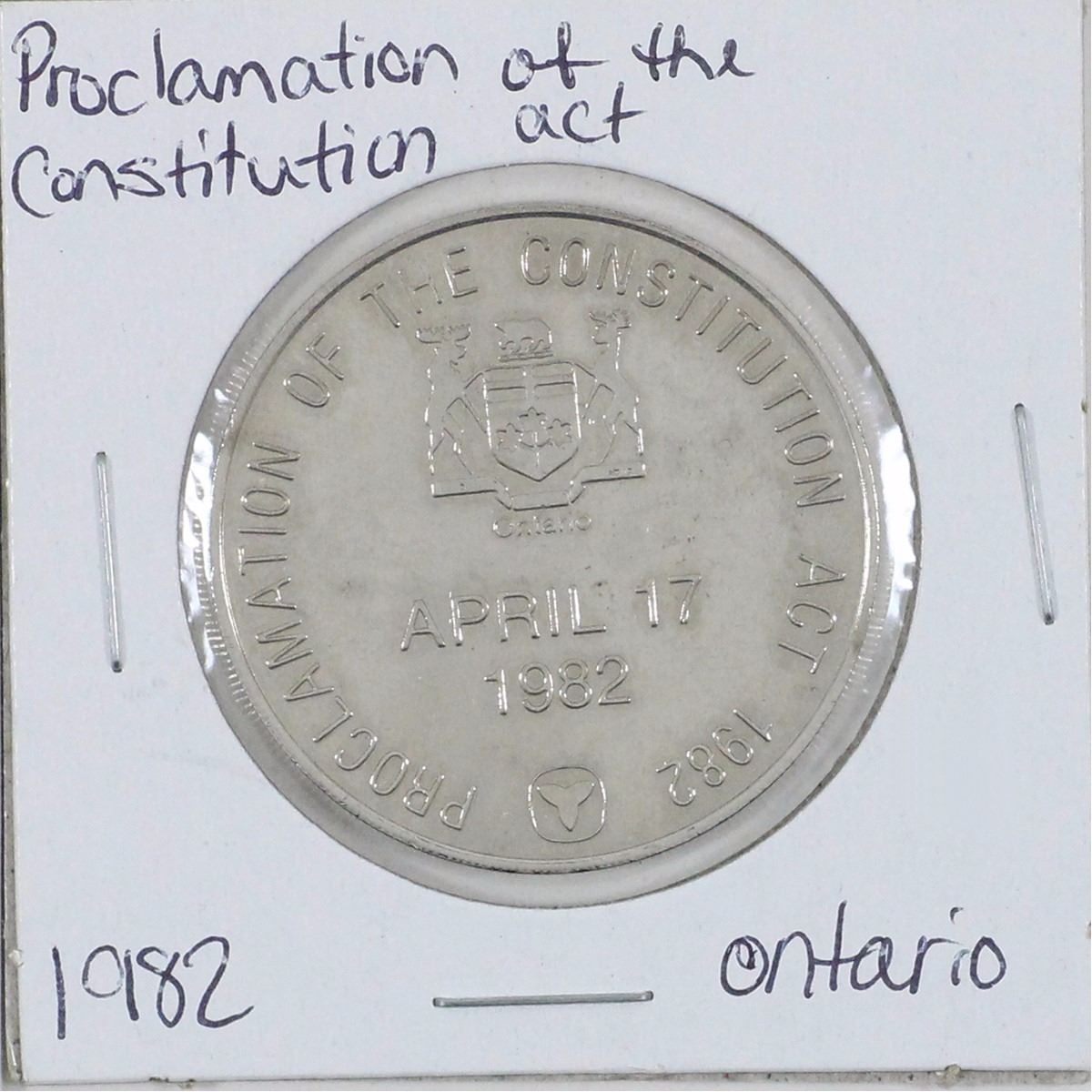 1982 Ontario Proclamation of the Constitution act Medallion. Diameter 38mm