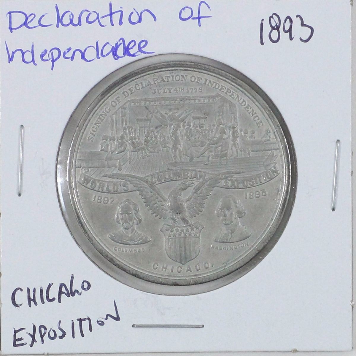 1893 Chicago Exposition Declaration of independence Medallion. Diameter ...