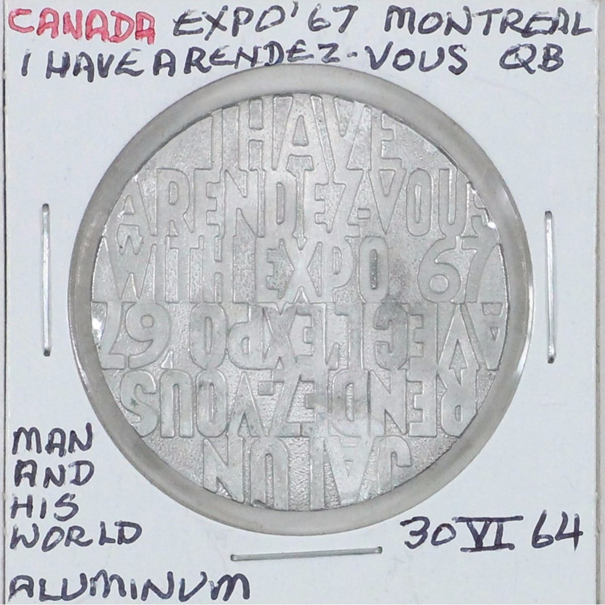 Canada Expo 67 Montreal Quebec Aluminum Token, "a man and his world ...