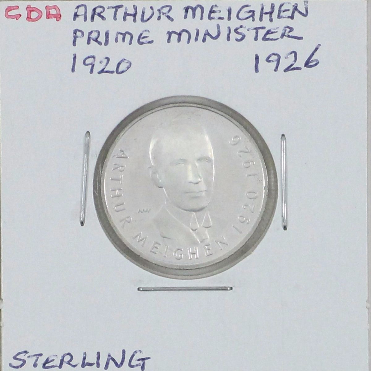 Arthur Meighen Prime Minister of Canada 1920-1926 Sterling Silver ...