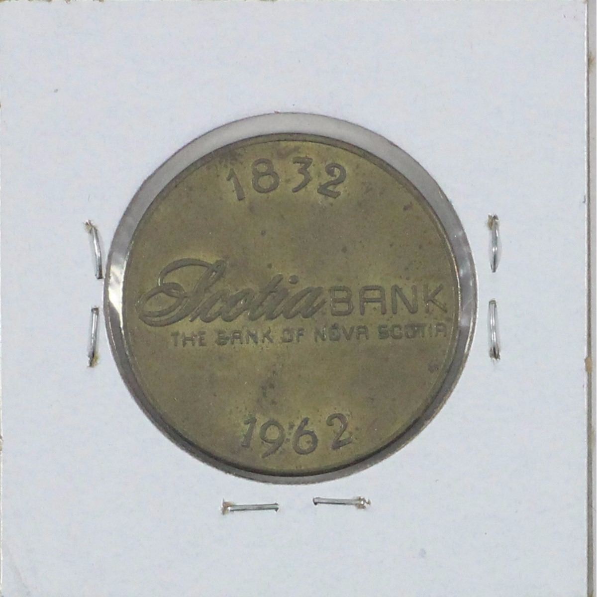 1832-1962 Scotia Bank, The Greater Toronto Coin and Stamp Exhibition ...