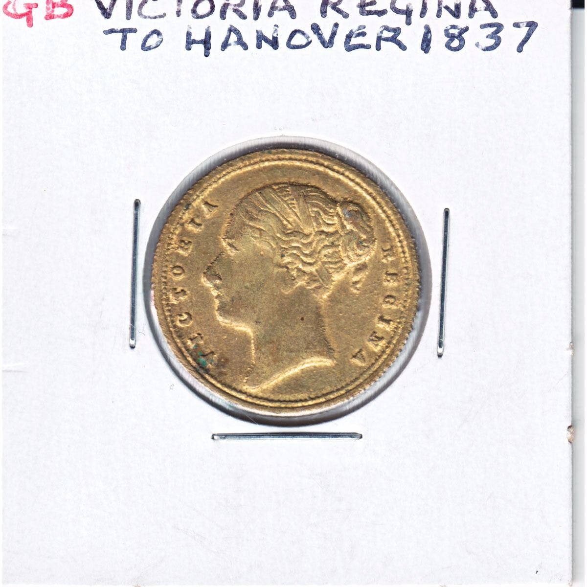 Victoria Regina to Hanover 1837. Diameter 23mm