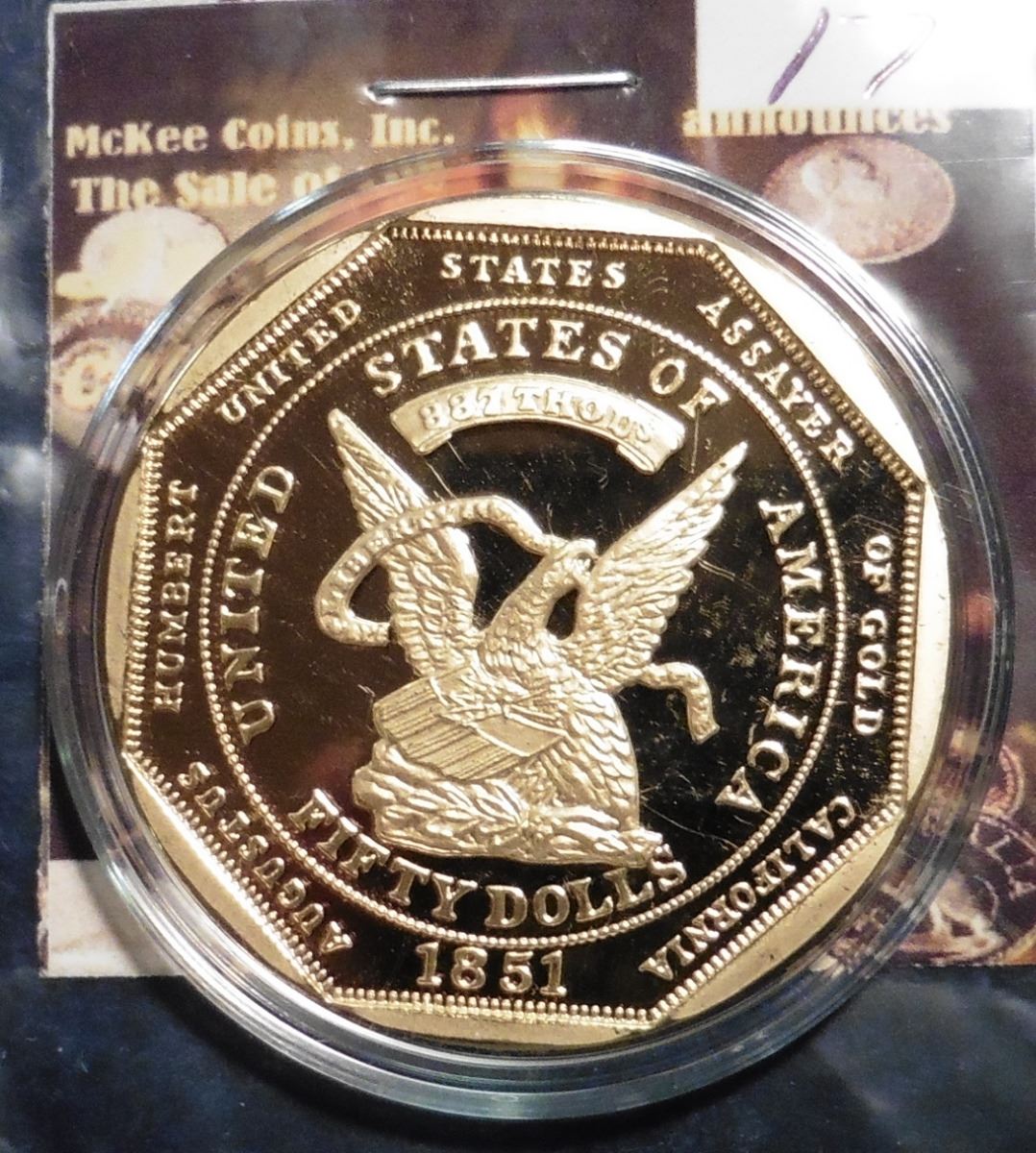1851 U.S. Assay Fifty Dollar Gold Slug Replica. Material: Cu, layered ...
