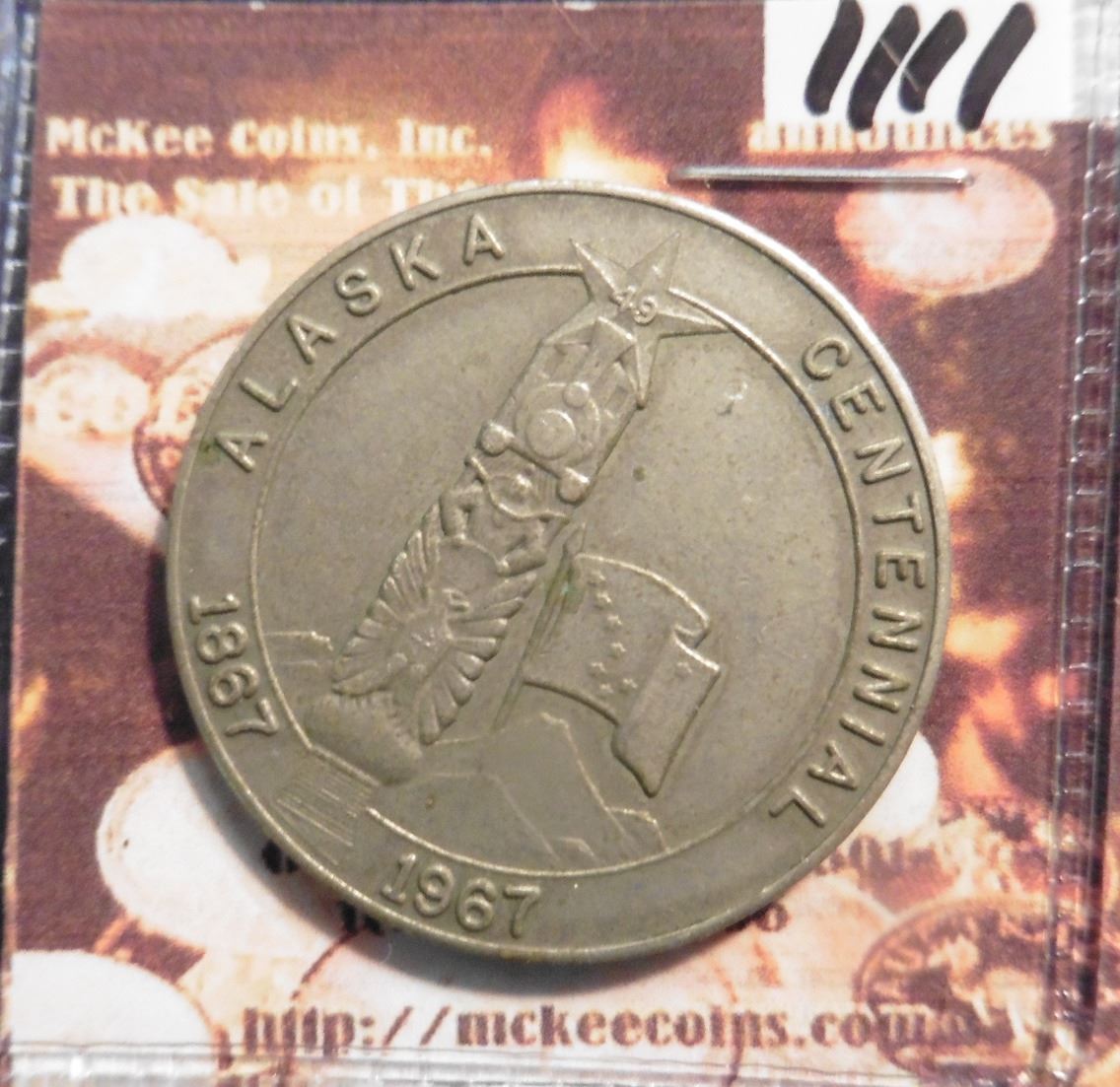 1867-1967 Alaska Centennial B.P.O.E. Elks 1429 Ketchikan, Alaska Token.