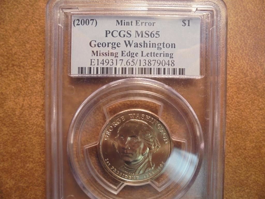ERROR 2007 GEORGE WASHINGTON DOLLAR MISSING EDGE LETTERING PCGS MS65