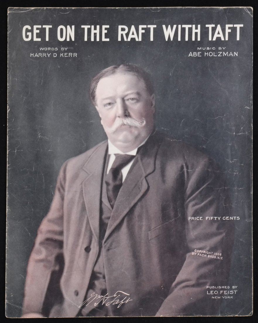 Wm. H. Taft 1908 Campaign Music