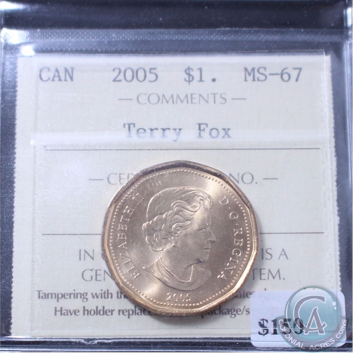 Loon $1 2005 Terry Fox ICCS Certified MS-67. Tied for finest known.