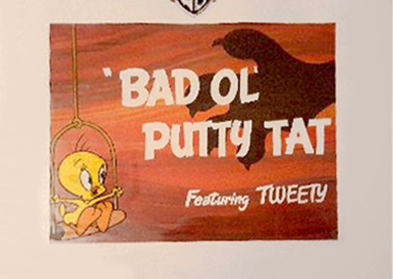 Warner Brothers, Bad Ol' Putty Tat (Title Card), Sericel