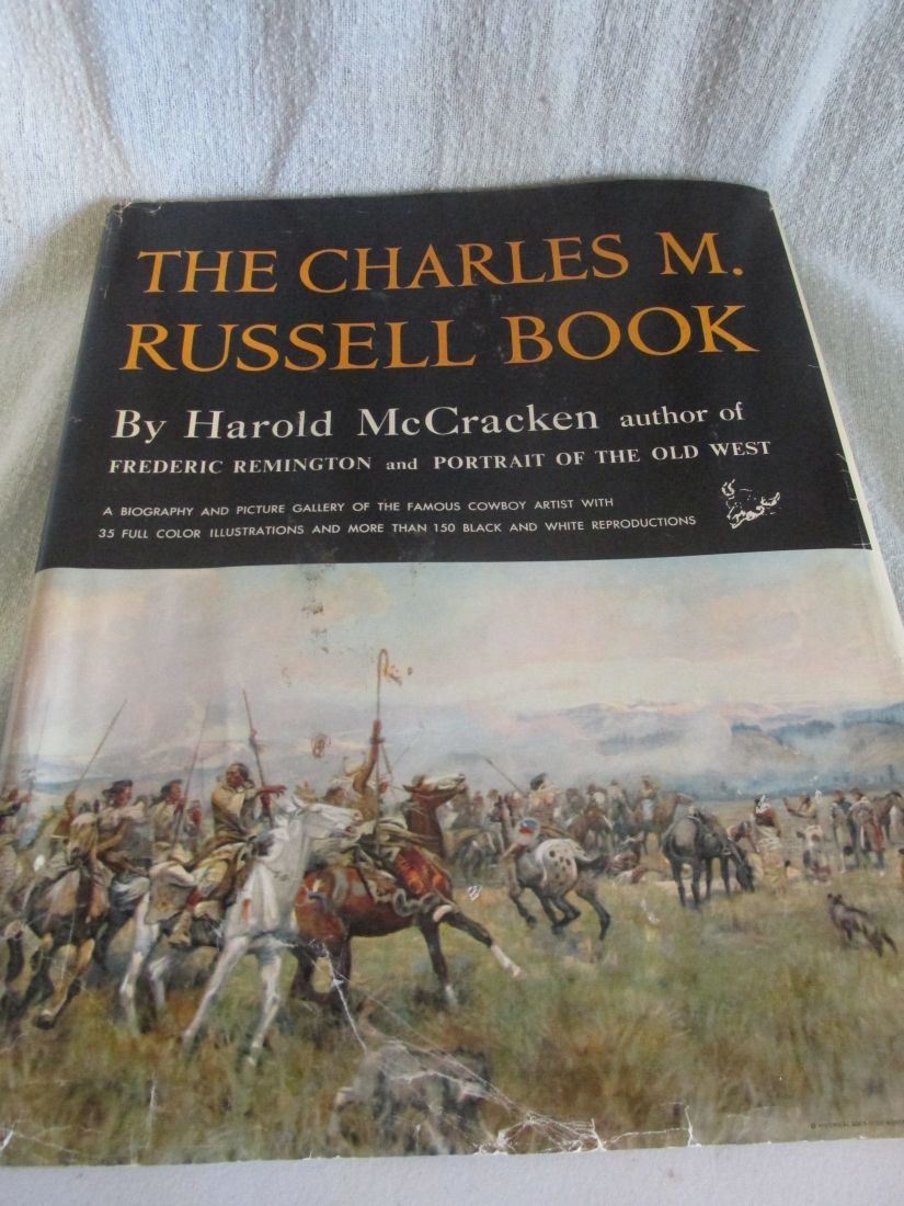The Charles M Russell Book 1st, 1957 by H. McCracken