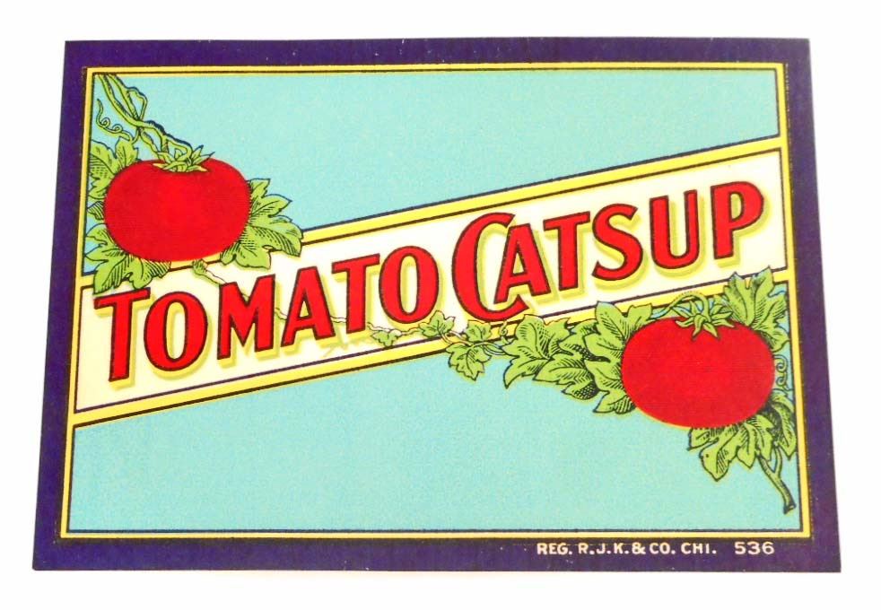 VINTAGE TOMATO CATSUP ADVERTISING LABEL