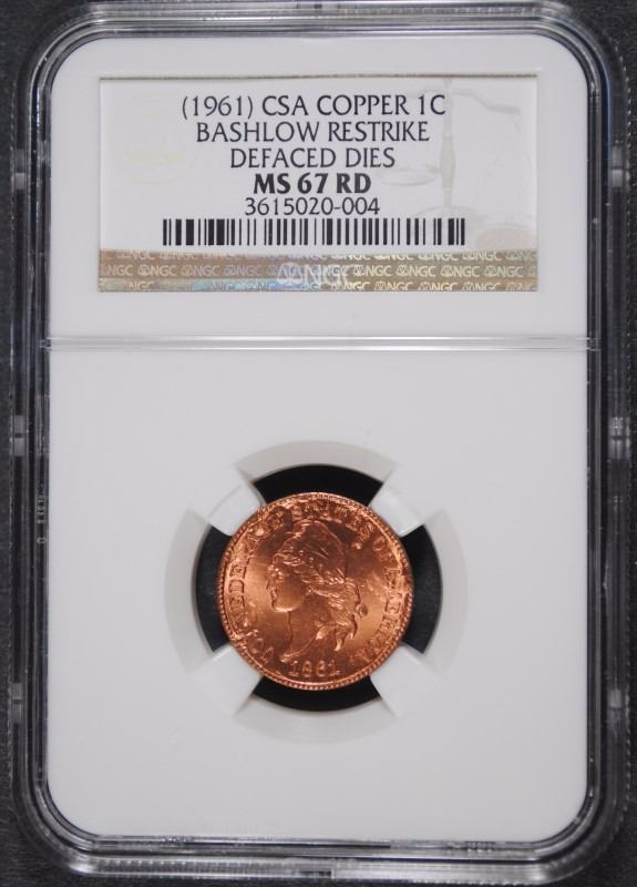 1961 CSA COPPER 1 CENT BASHLOW RESTRIKE NGC MS-67 RD