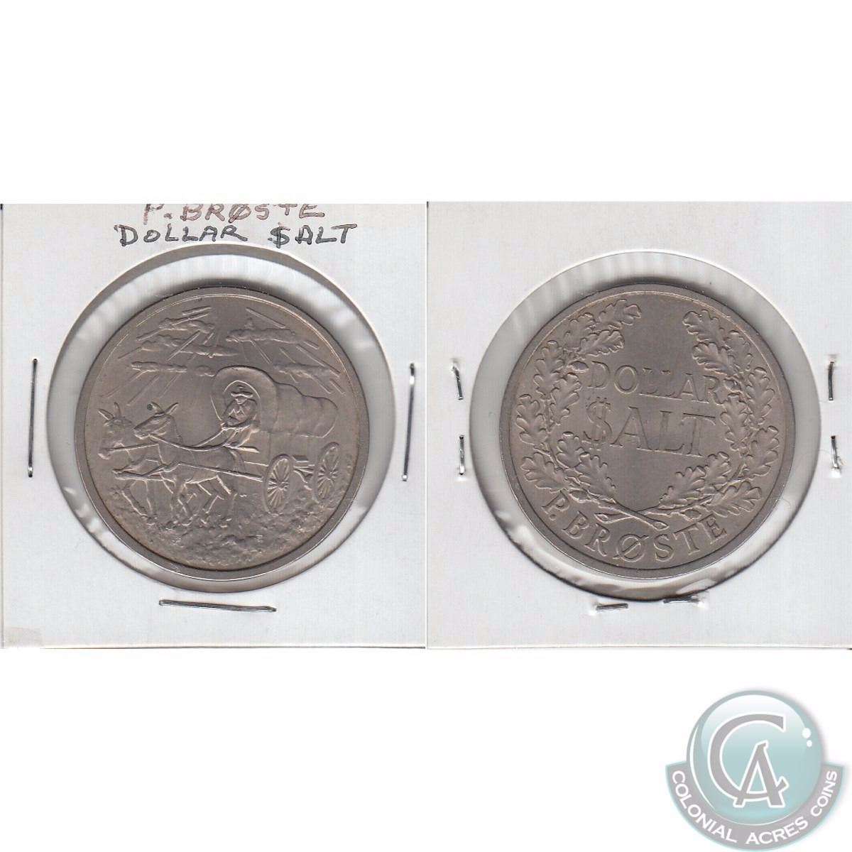 P. Broste Dollar Salt Token. 33mm in Diameter.