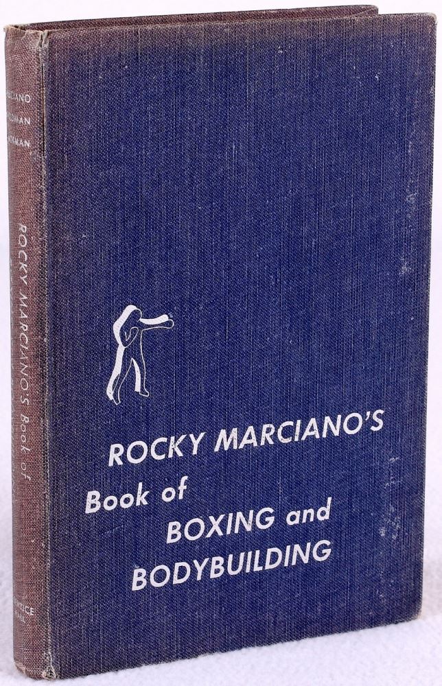 Rocky Marciano Signed "Rocky Marciano's Book of Boxing and Bodybuilding ...