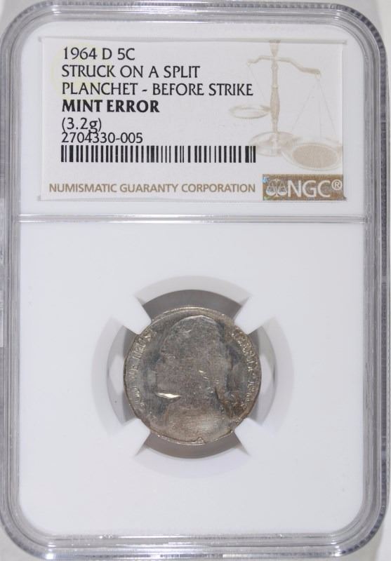 1964-D NICKEL, NGC MINT ERROR ( STRUCK ON SPLIT PLANCHET BEFORE STRIKE )