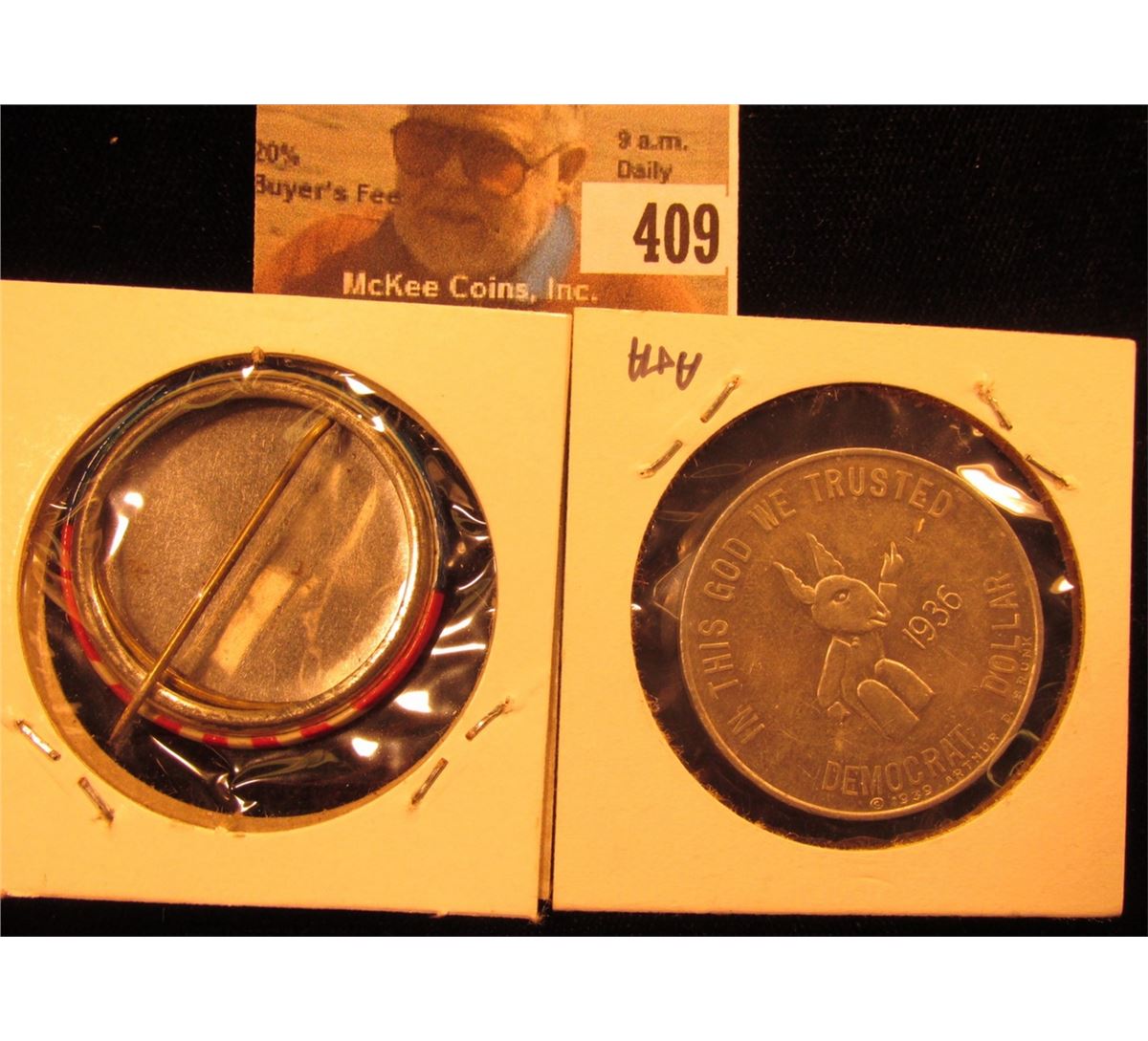 1940 Anti-FDR New Deal Democrat Dollar and 1932 Democratic FDR-Garner ...