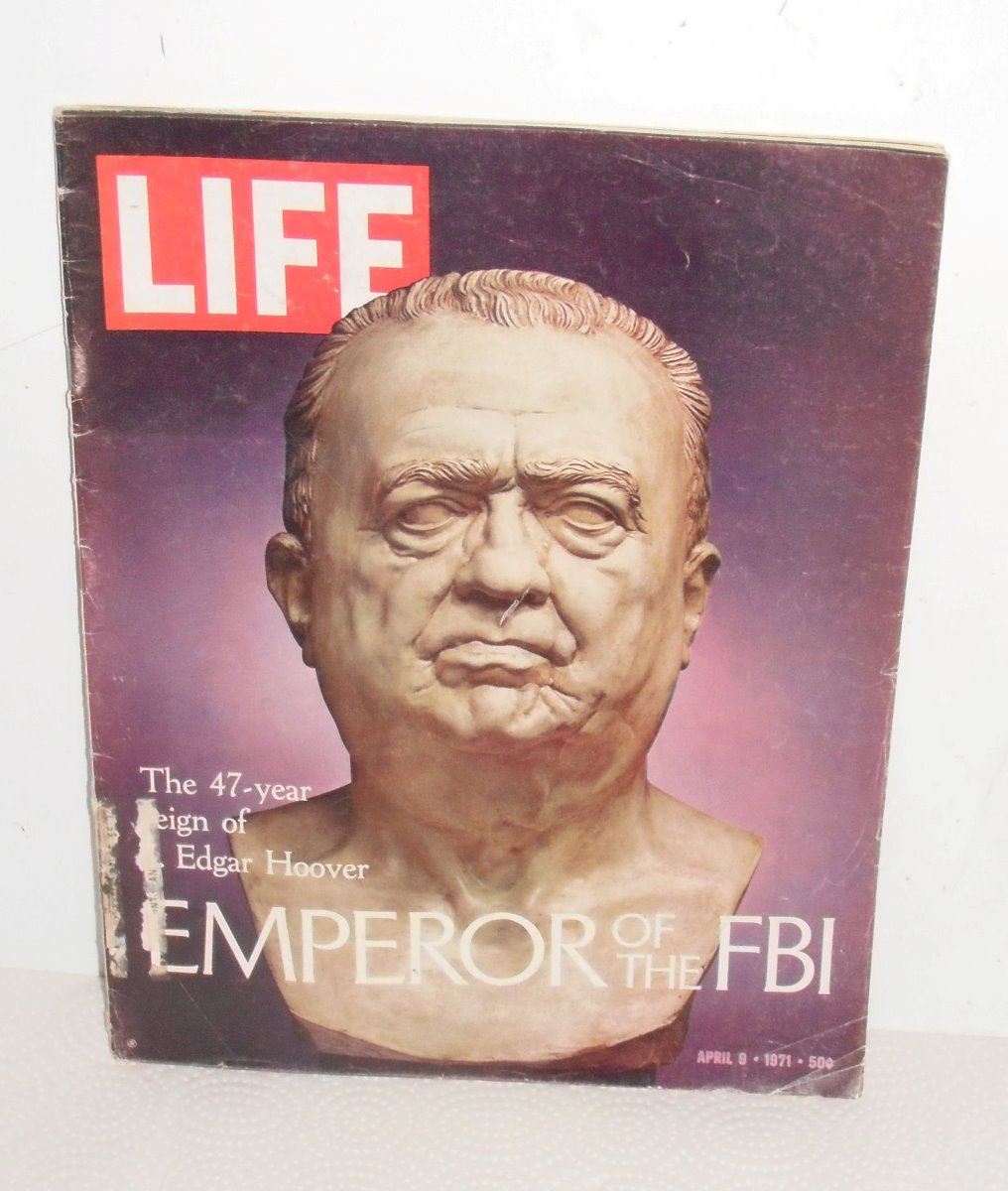 Life April 1971 Edgar Hoover Emperor of FBI & Canada boring until now ...
