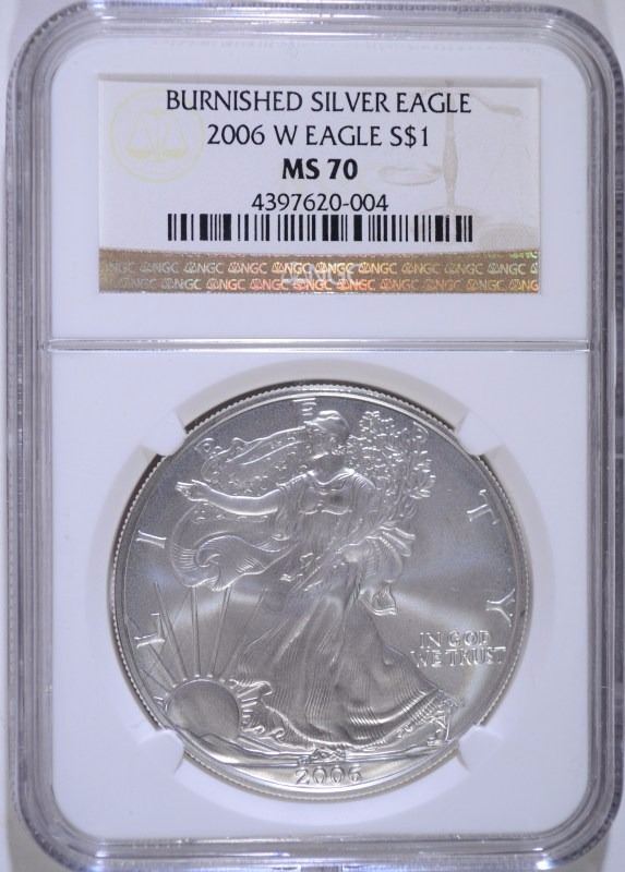 2006-W BURNISHED AMERICAN SILVER EAGLE, NGC MS-70!