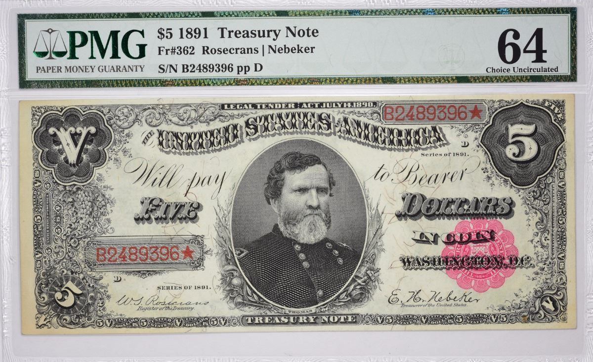 Fr. 362. 1891 $5 Treasury Note. PMG Choice Uncirculated 64.
