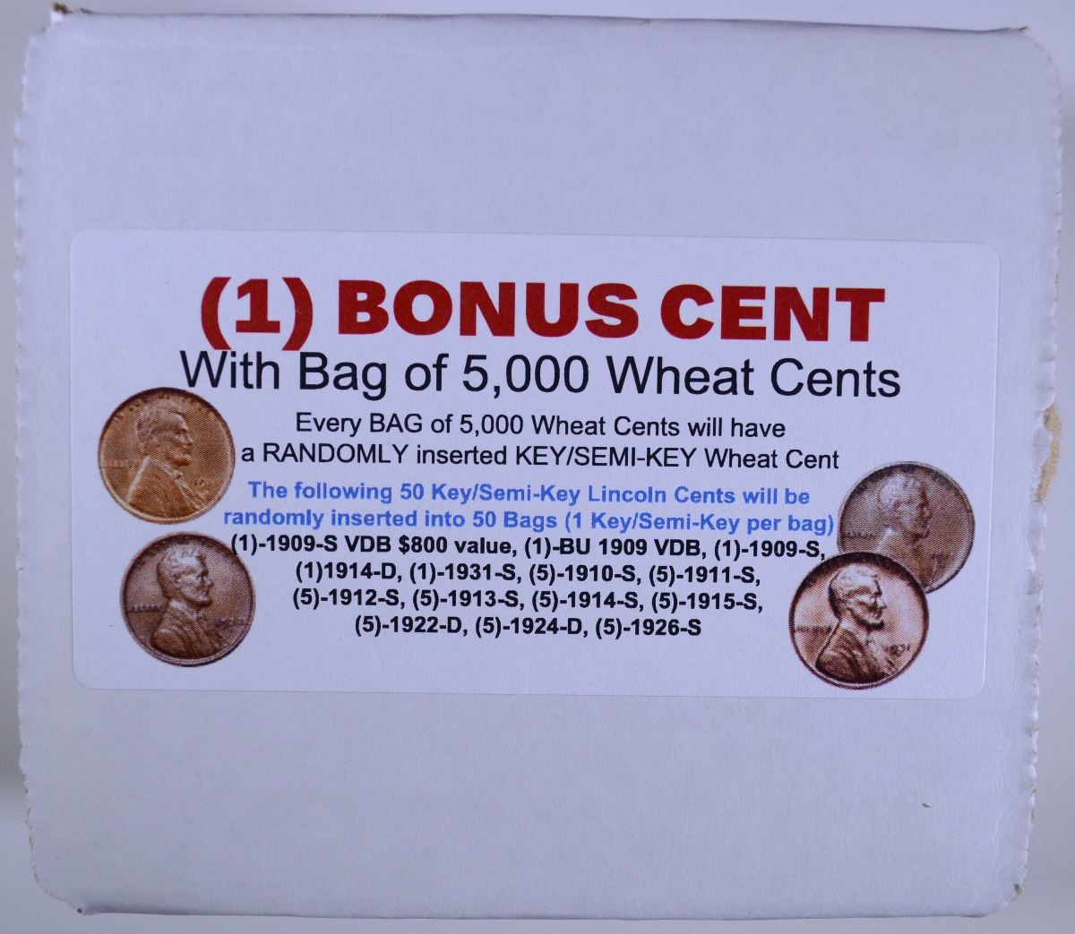 BAG of 5000 WHEAT CENTS ($50) FACE - WITH BONUS KEY / SEMI-KEY INSERT