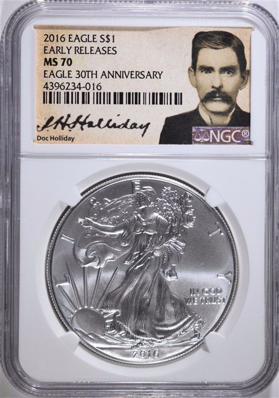 2016 AMERICAN SILVER EAGLE EARLY RELEASE "DOC HOLLIDAY" NGC MS-70