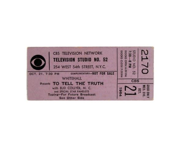 CBS Game Show Ticket "To Tell The Truth" 1964