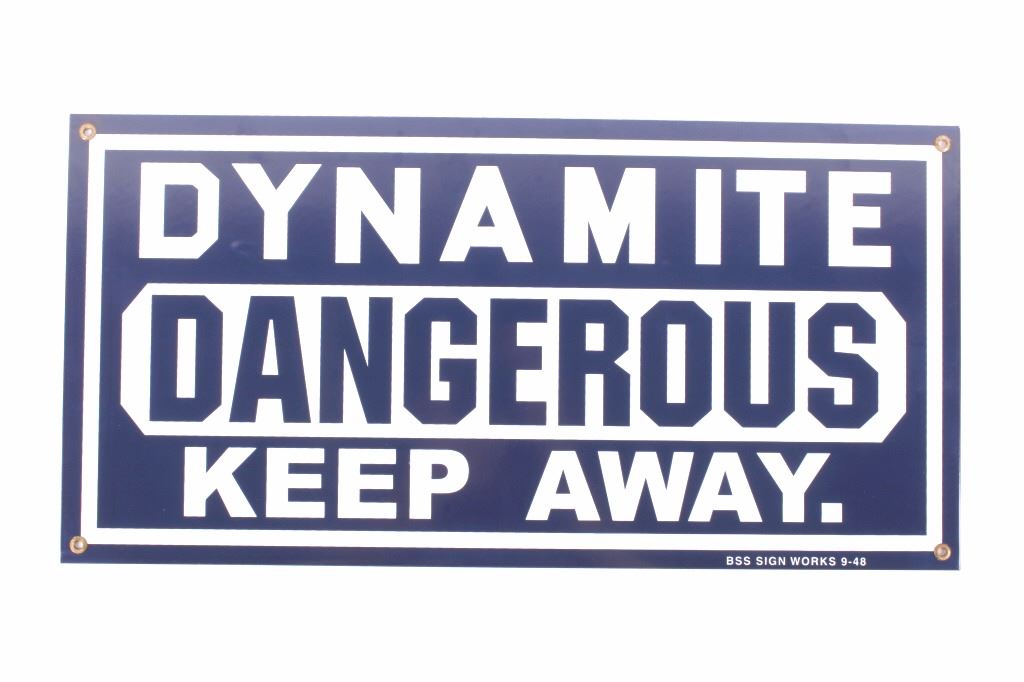 Porcelain Enamel Mining Dynamite Sign