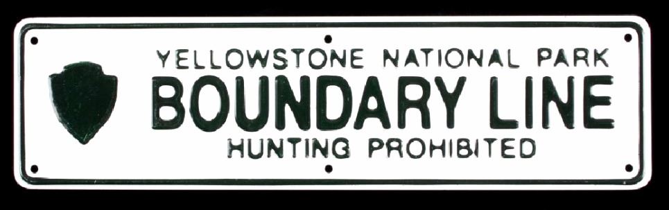 MINT Yellowstone National Park Boundary Line Sign