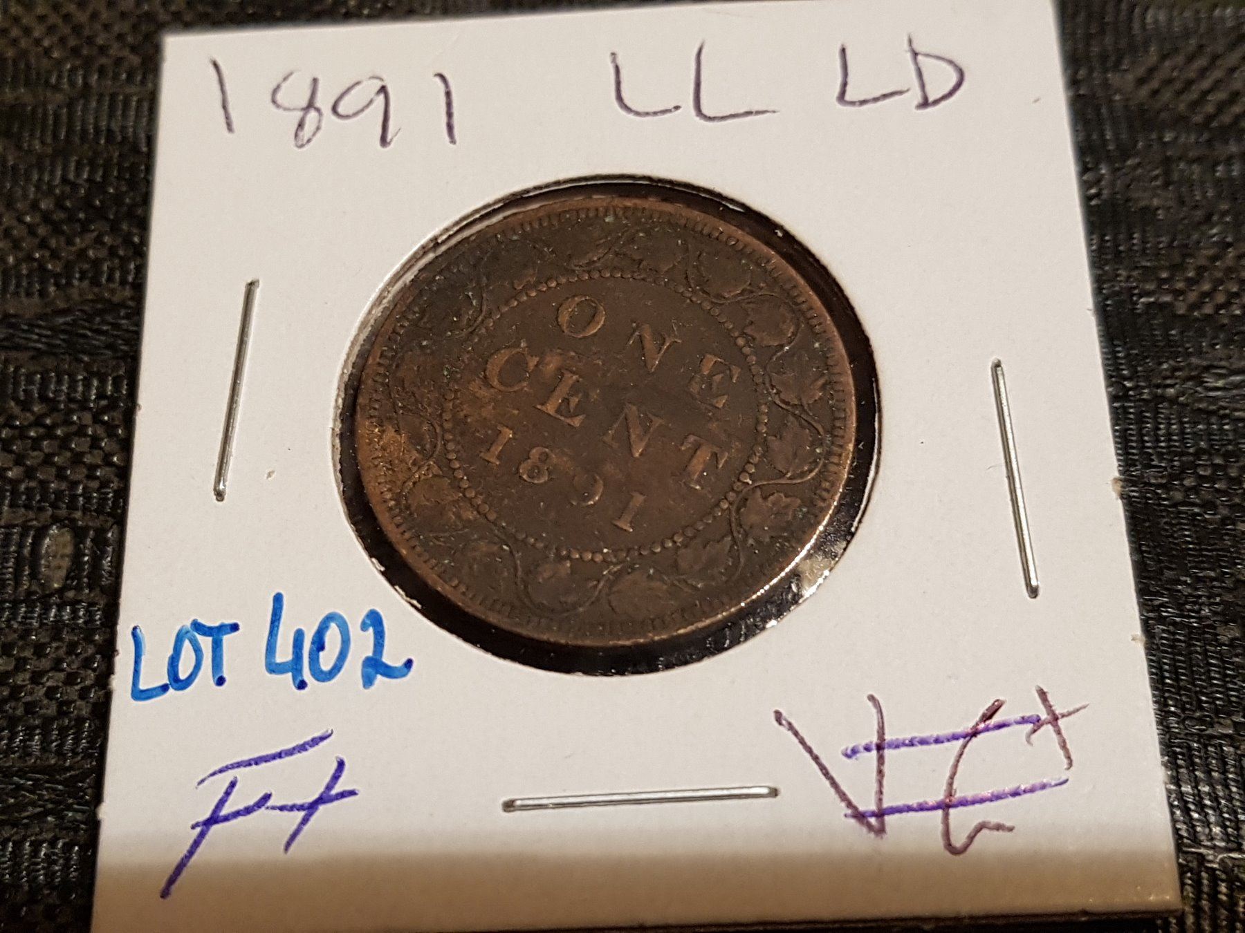 1891 LLLD one cent , Fine + - Schmalz Auctions