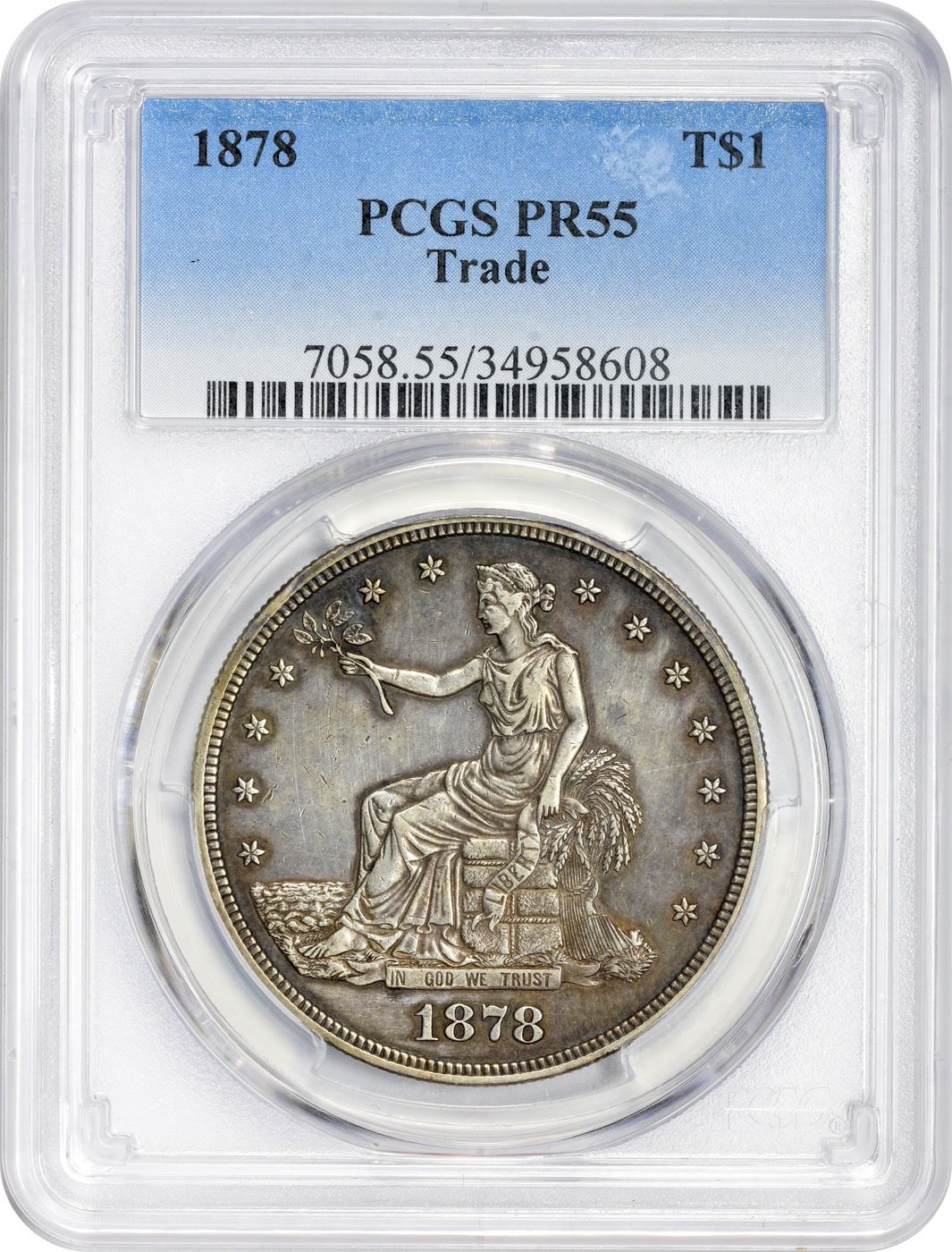 Circulated Proof-Only 1878 Trade $1 1878 Trade $1. Proof-55 PCGS.