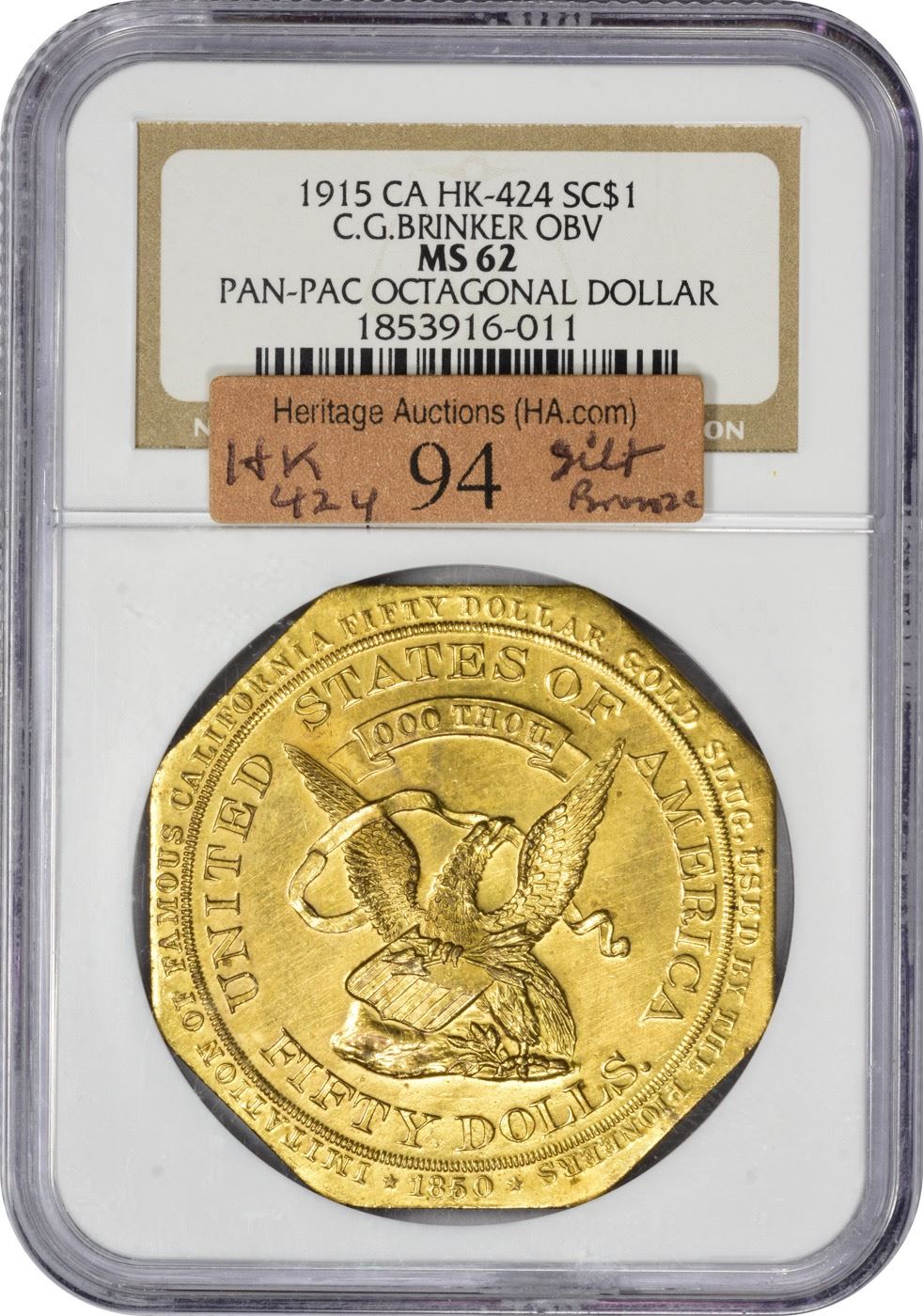 1915 Octagonal Pan-Pac So-Called Dollar California. San Francisco. 1915 ...