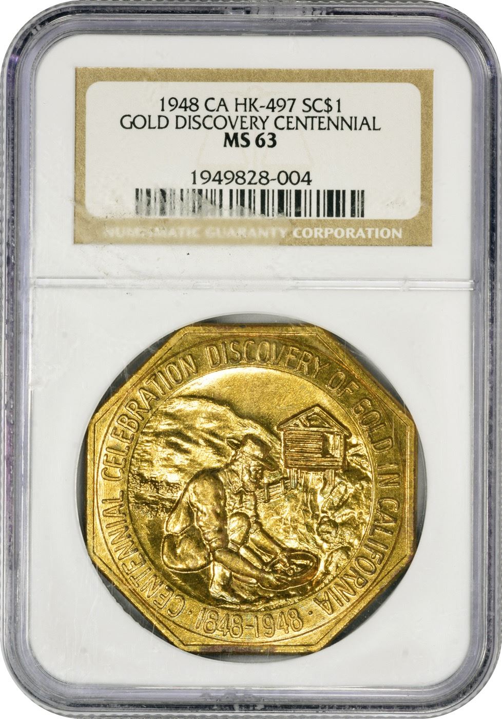 Octagonal 1948 Discovery of Gold So-Called Dollar California. San ...