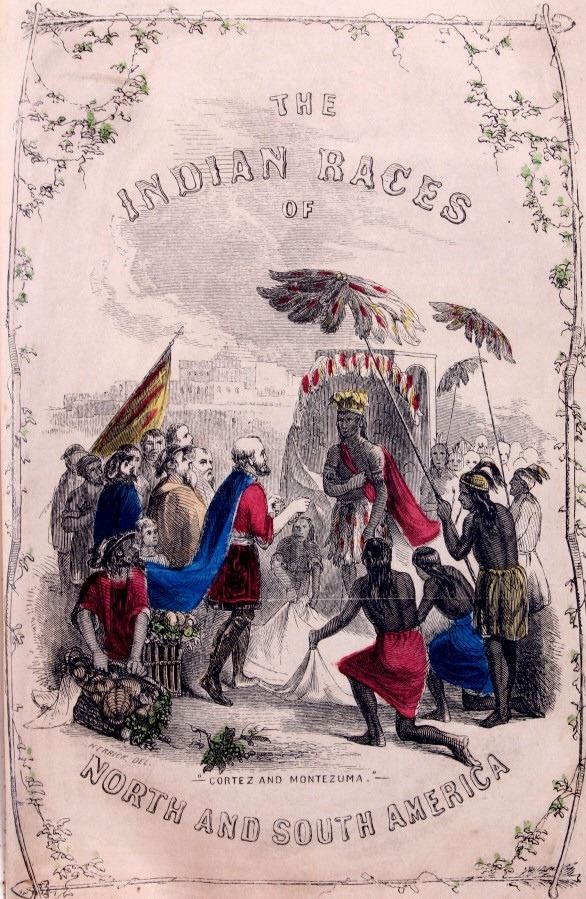 Indian Races of North & South America 1854