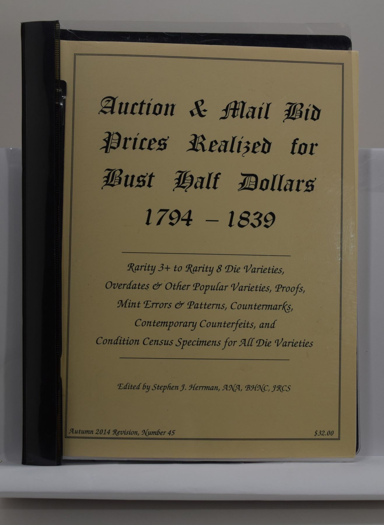 Herrman: Auction & Mail Bid Prices Realized for Bust Half Dollars 1794-1839