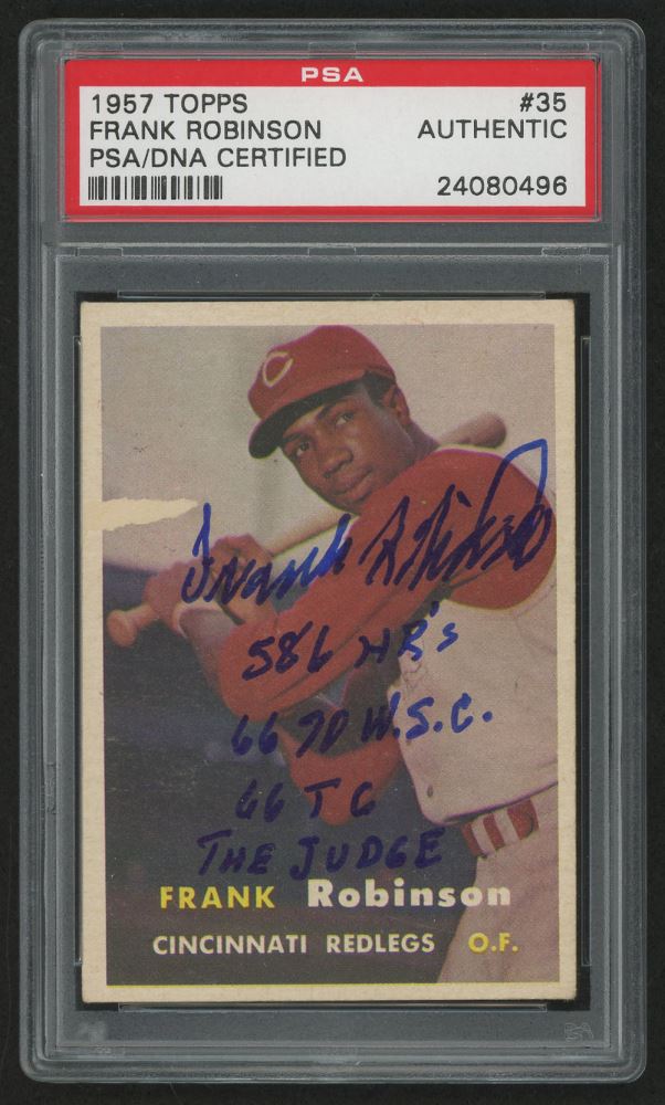 Frank Robinson Signed 1957 Topps #35 RC with (4) Inscriptions (PSA ...