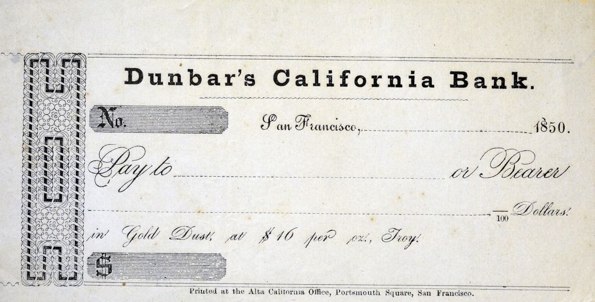 Pioneer Gold Coiner Check. San Francisco, California. Dunbar's ...