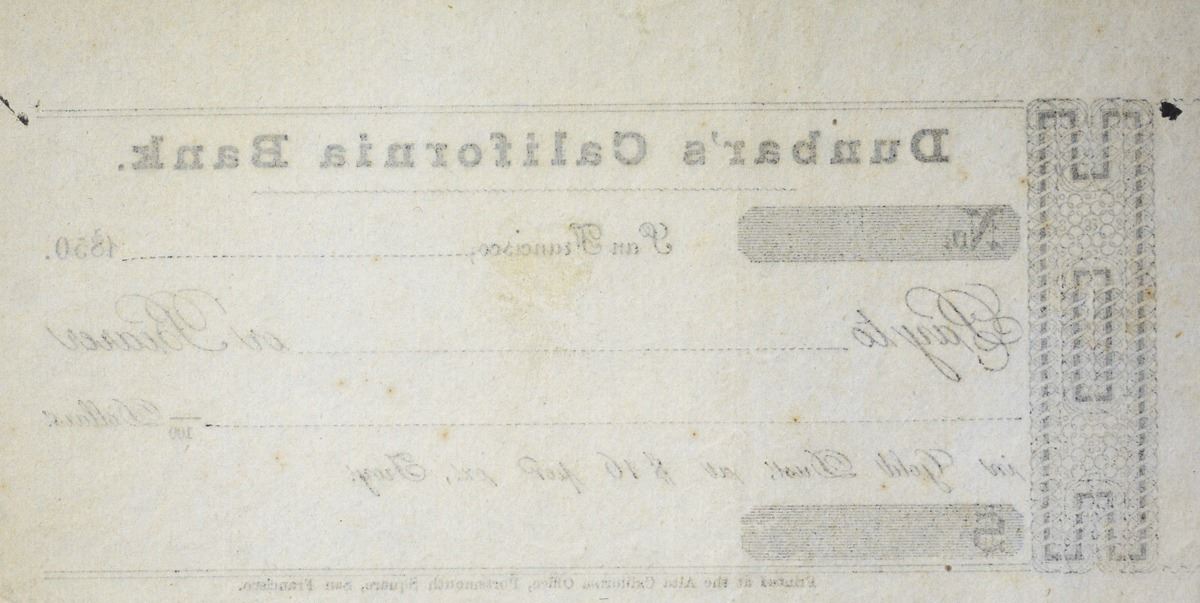 Pioneer Gold Coiner Check. San Francisco, California. Dunbar's ...