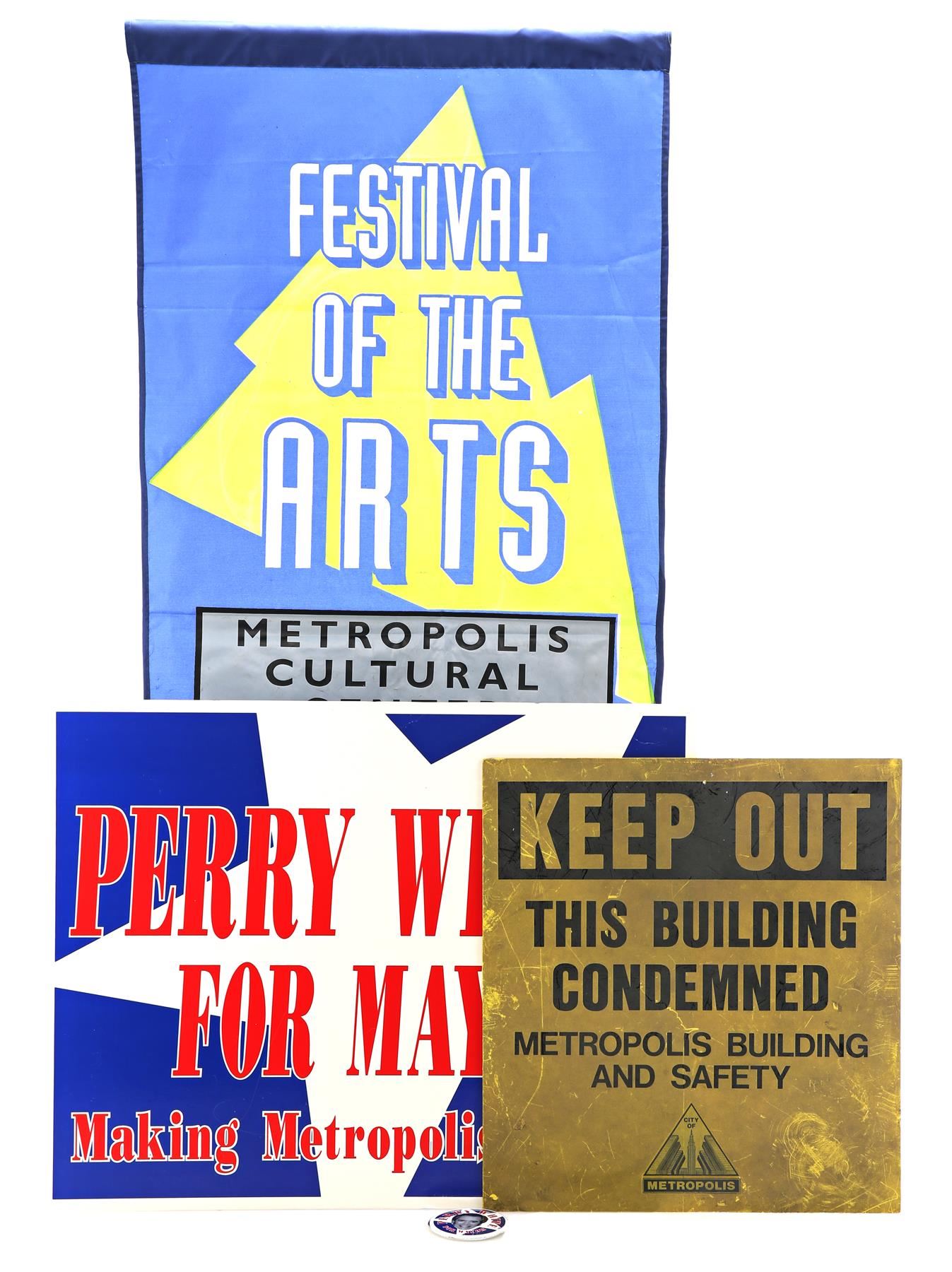 Metropolis Sign, Campaign Poster, Pin, and Corresponding Mayoral Banner ...