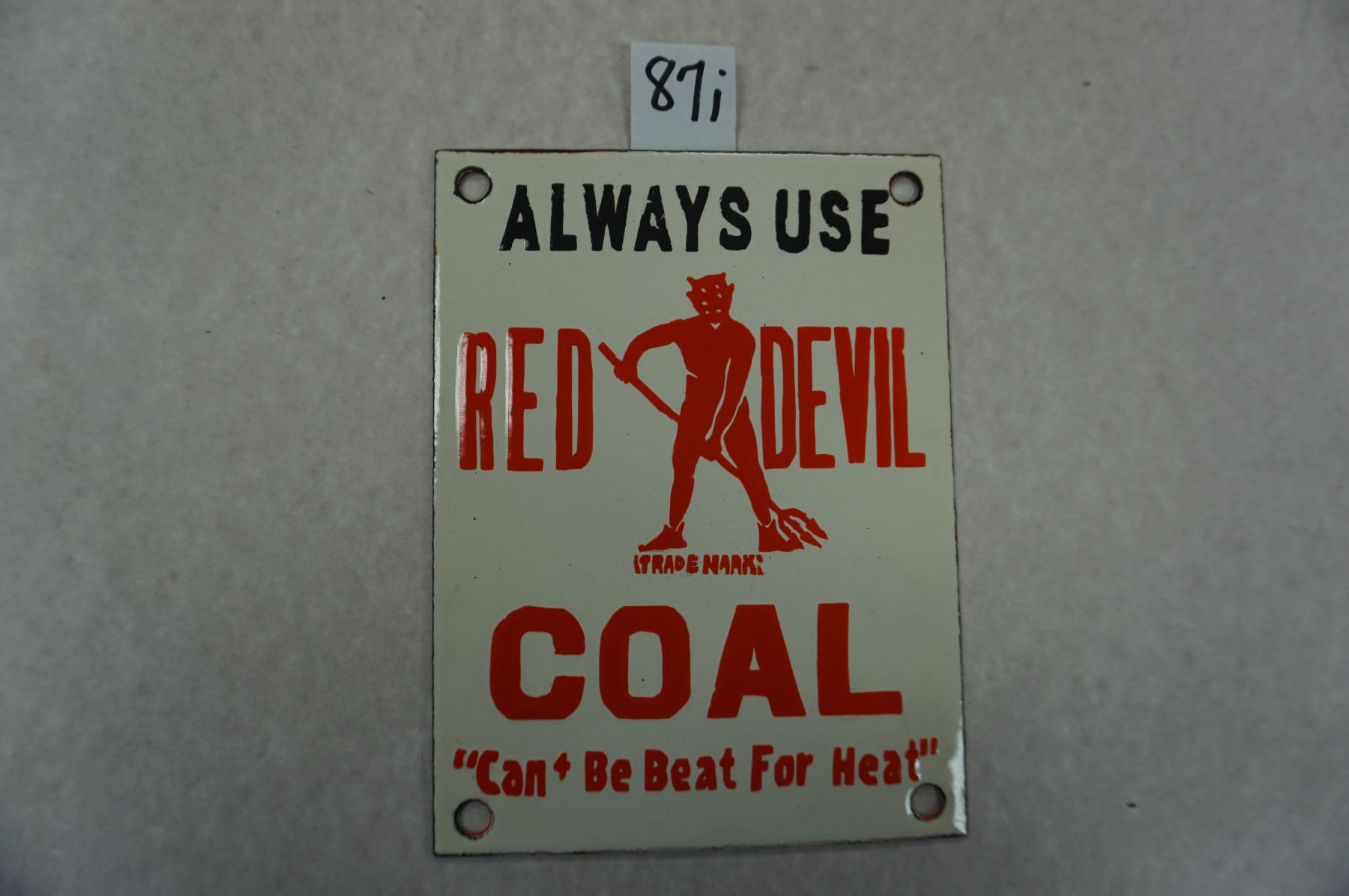 8"x6" Red Devil Coal door push or trade sign