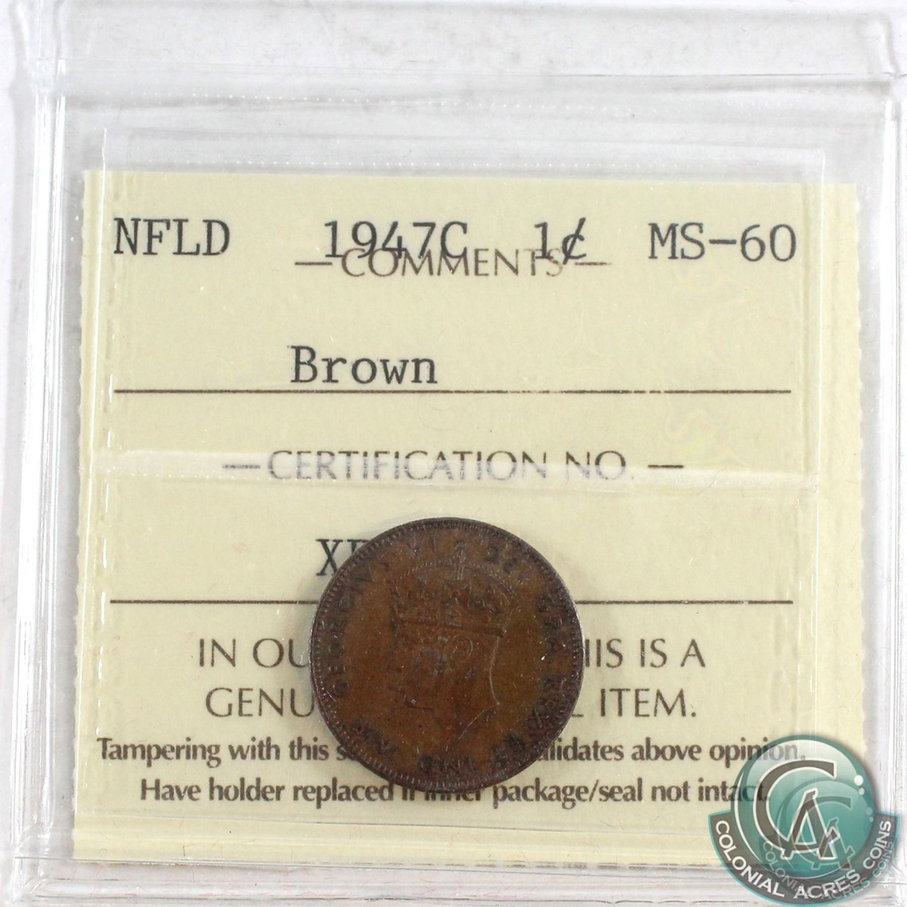 NewFoundland 1-cent 1947C ICCS Certified MS-60 Brown