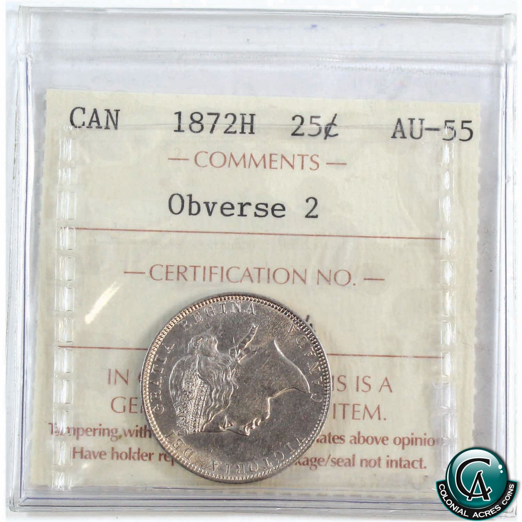 25-cent 1872H Obverse 2 ICCS Certified AU-55! A flashy coin with great eye appeal.