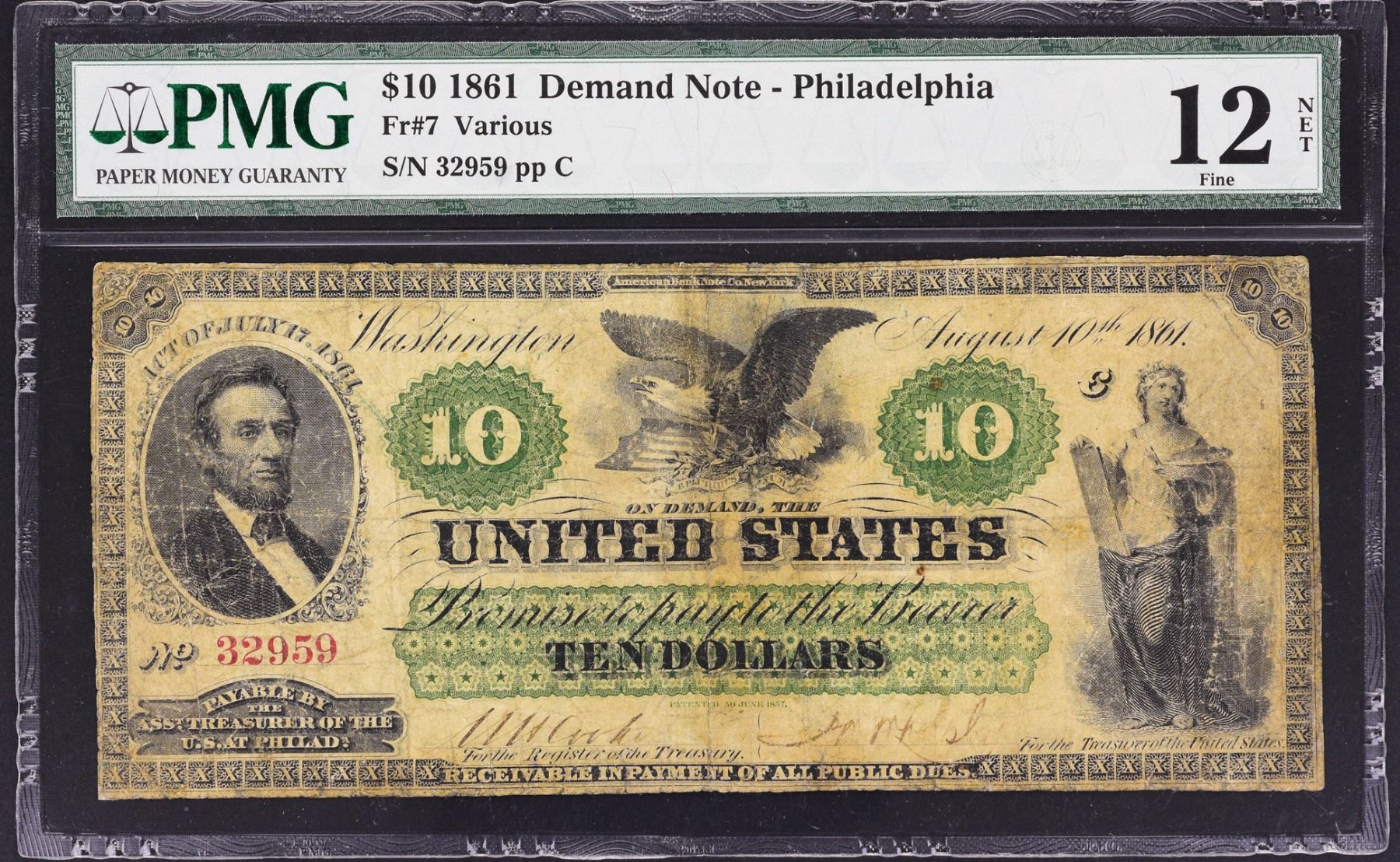 Fr. 7. 1861 Demand Note. PMG Fine 12 Net.