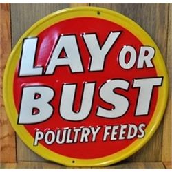 MENTAL EMBOSSED METAL ANTIQUE " Lay Or Bust Round