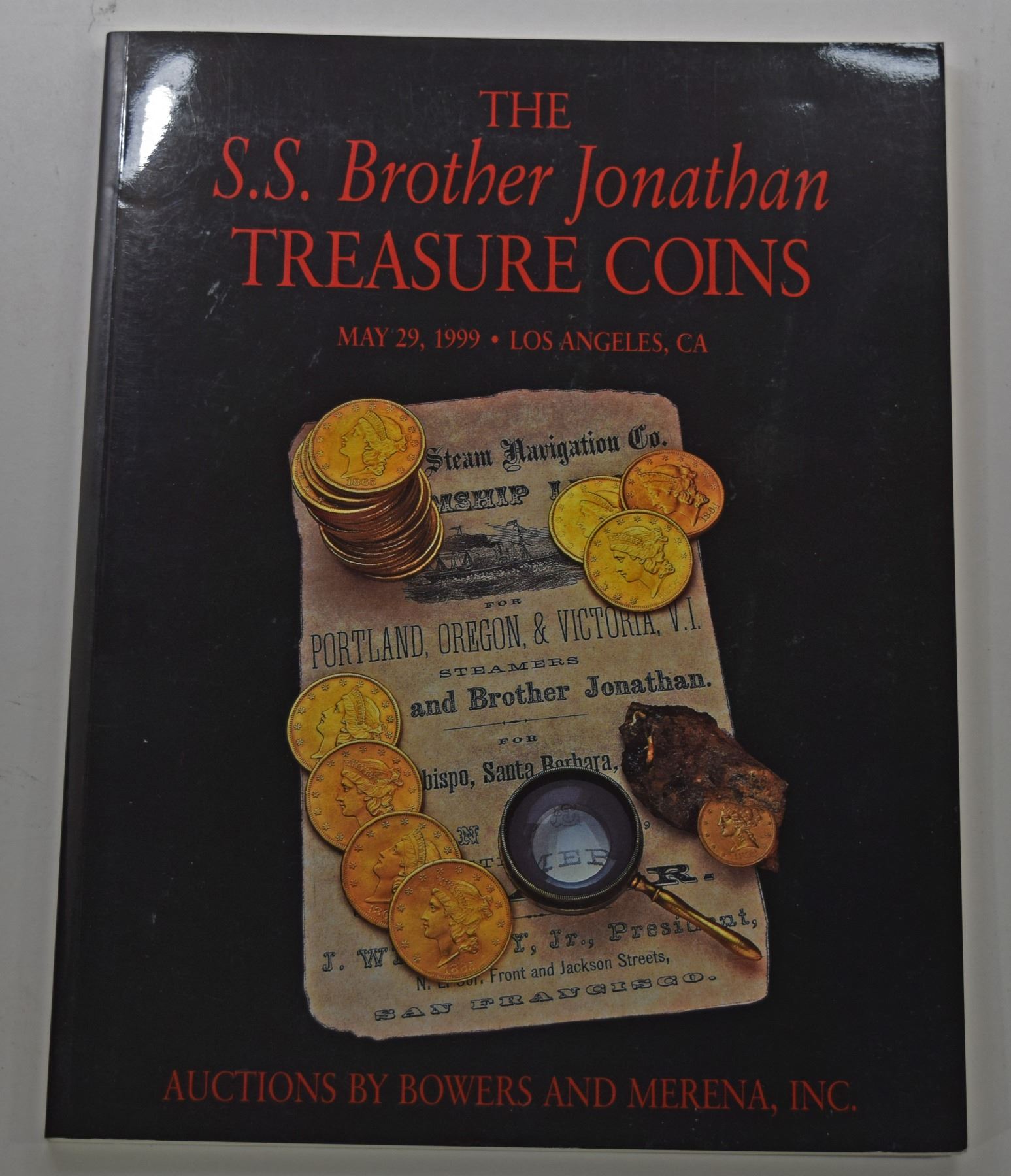 Bowers and Merena Galleries. THE S.S. BROTHER JONATHAN TREASURE COINS
